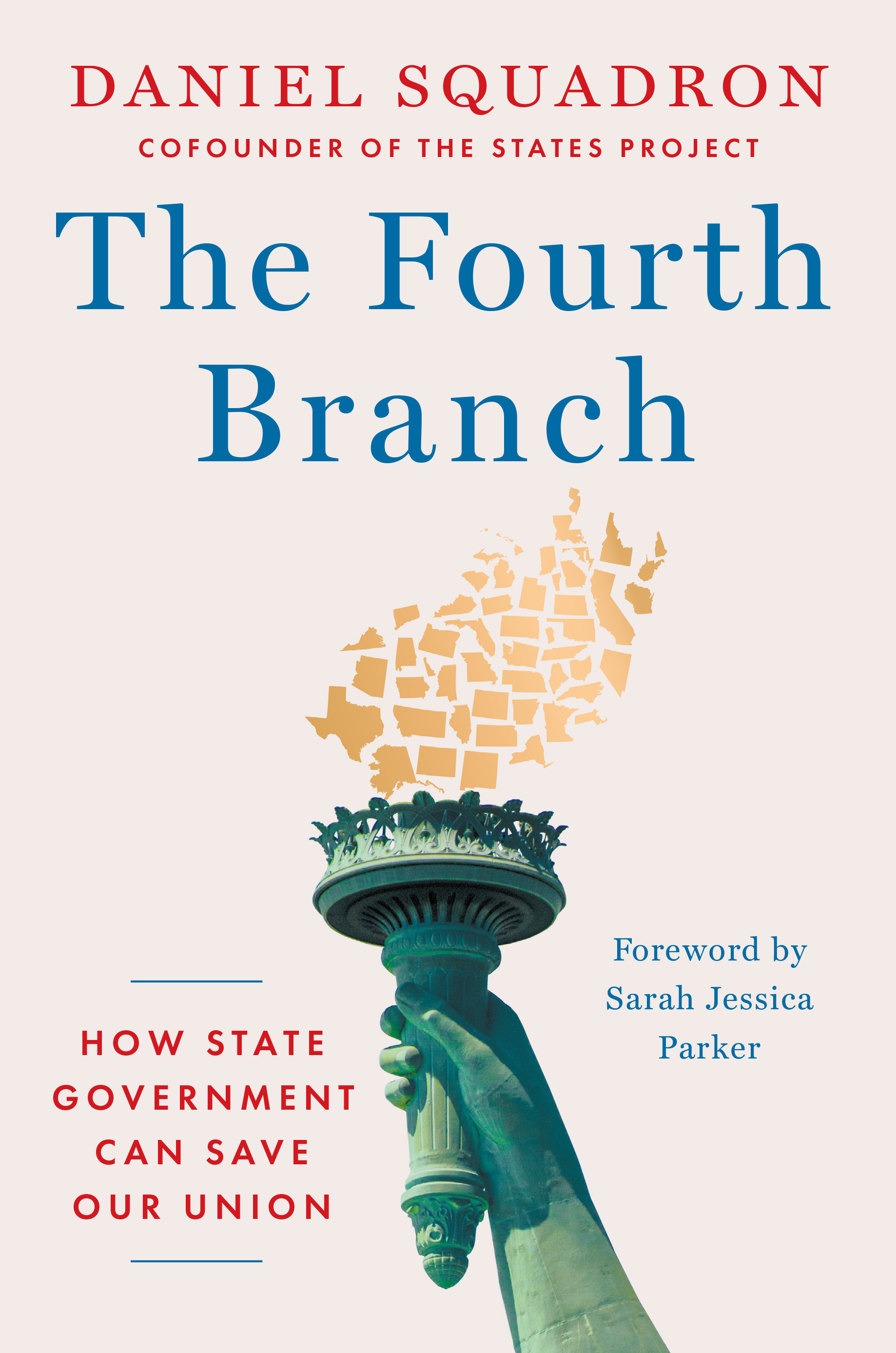 Book excerpt: Daniel Squadron makes the case for state legislatures ...